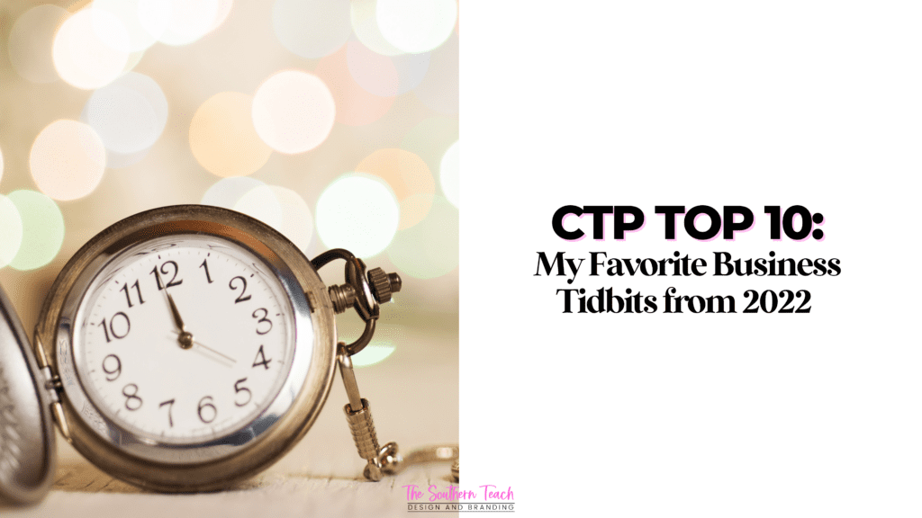 CTP Top 10: My Favorite TPT Seller Tidbits from 2022 - The Southern ...